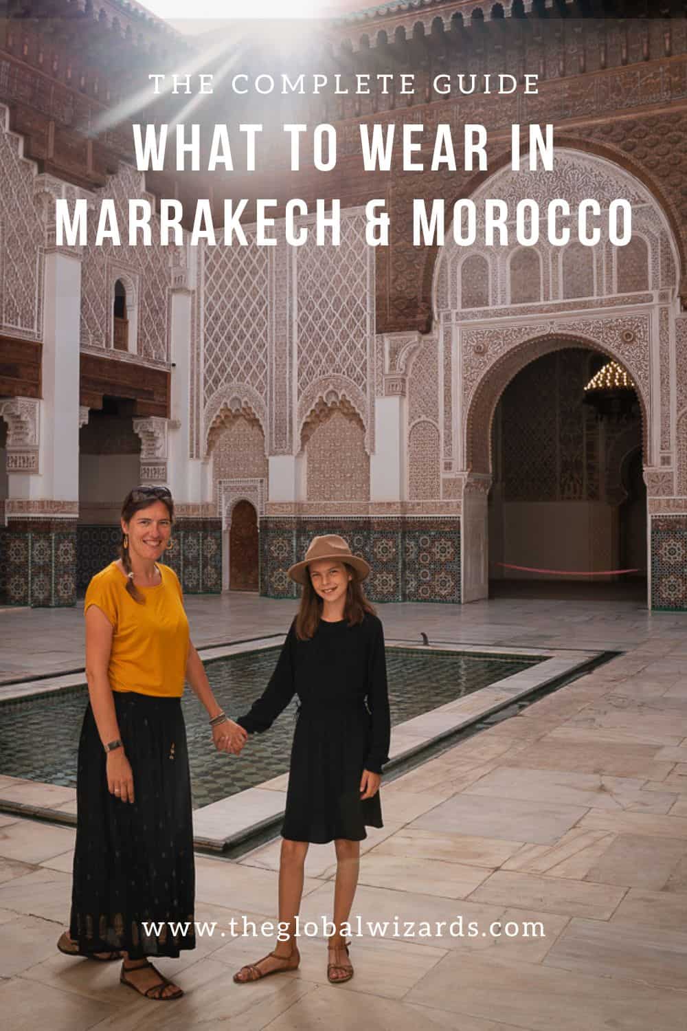 What to wear in Marrakech: Morocco packing list · The Global Wizards ...