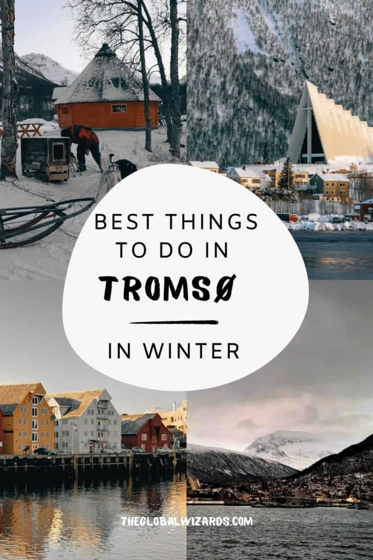 Best things to do in Tromsø in December · The Global Wizards - Travel Blog