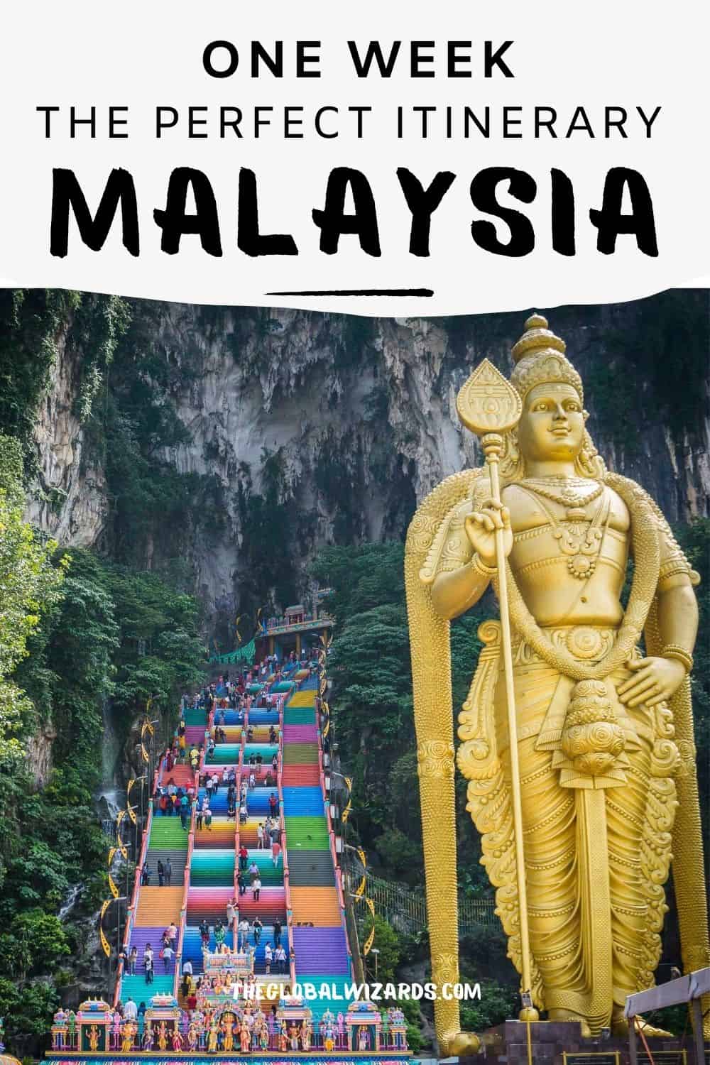 The perfect itinerary Malaysia 7 days · The Global Wizards - Travel Blog