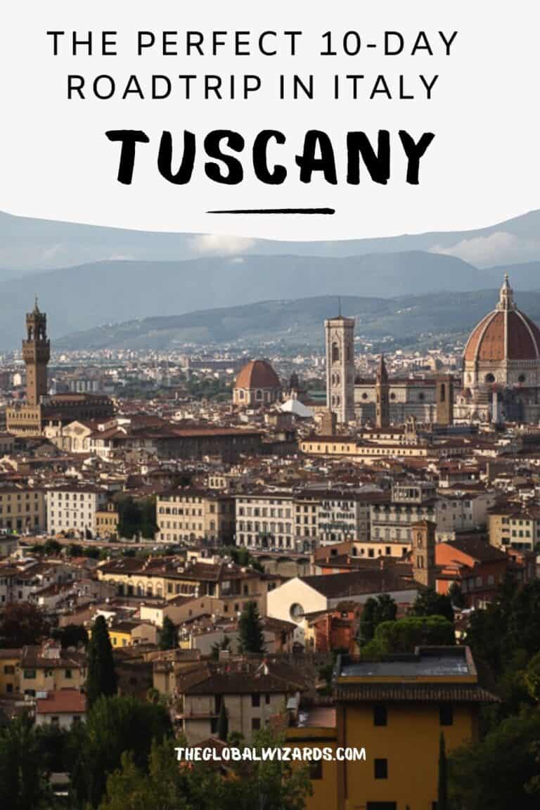 Tuscany road trip: the perfect 10-day Tuscany Itinerary · The Global ...